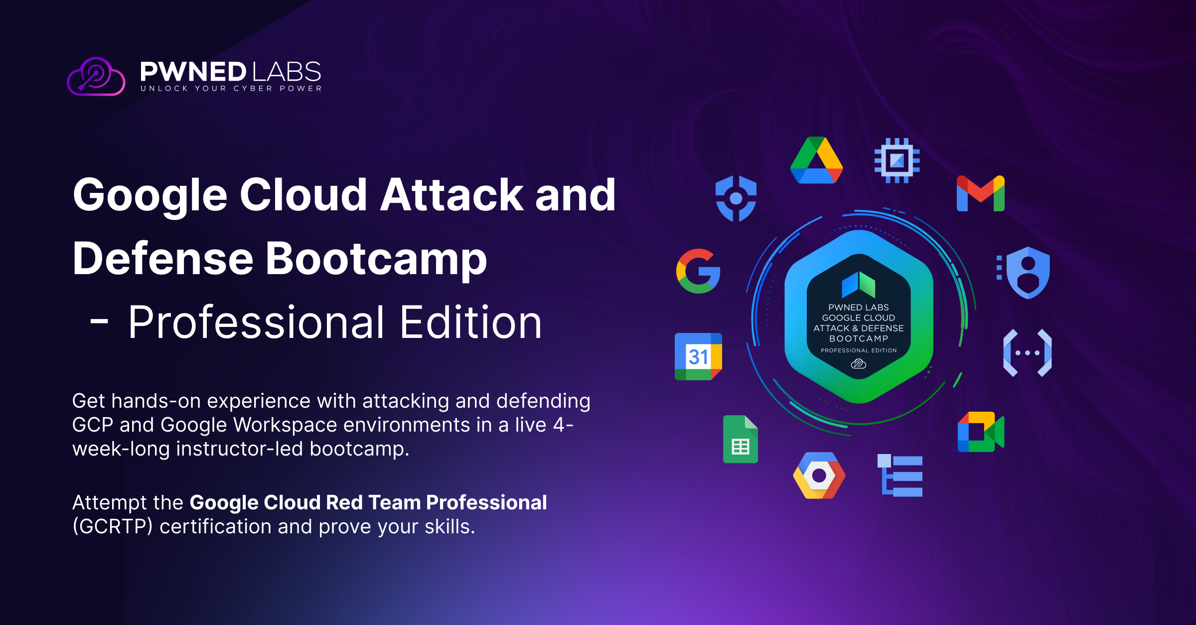 Pwned Labs Google Cloud Attack & Defense Bootcamp - Professional Edition (GCRTP)